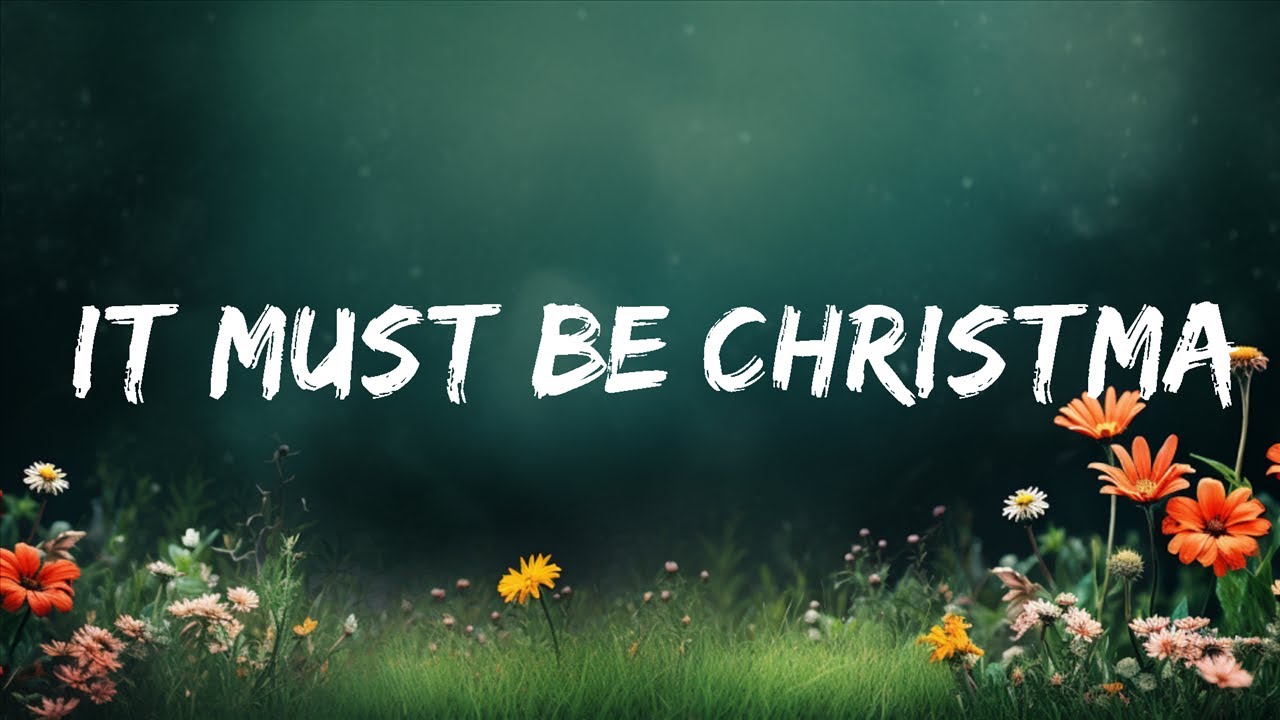 Chris Young - It Must Be Christmas (Lyrics) | 20 Min Masahiro Lyrics ...