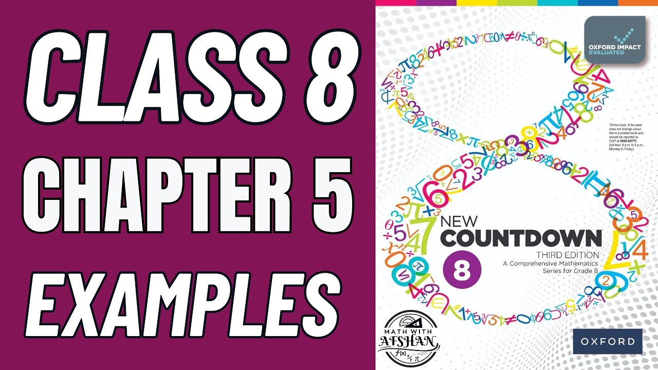 Class 8 Math Exercise 5 Examples | Countdown 8 | OXFORD SYLLABUS | Math ...