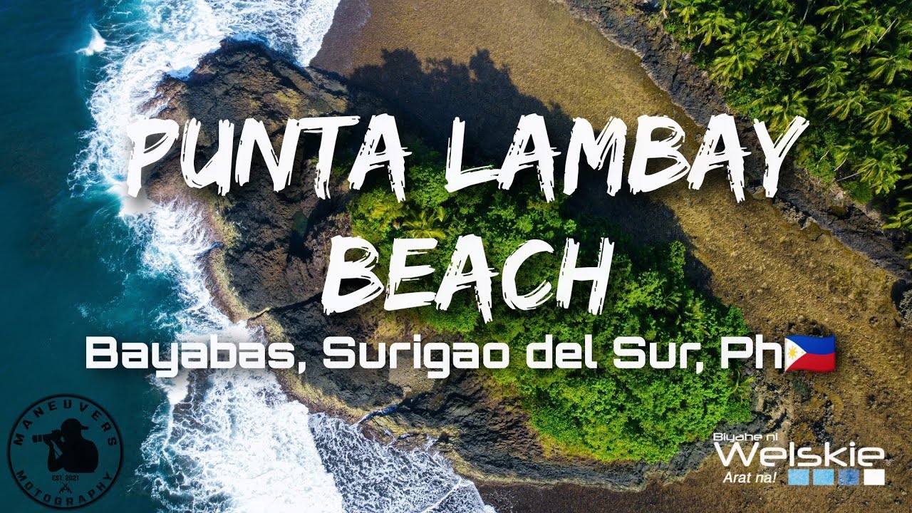 Discover: Punta Lambay Beach of Bayabas, Surigao del Sur,Philippines in 4K Ultra HD - YouTube