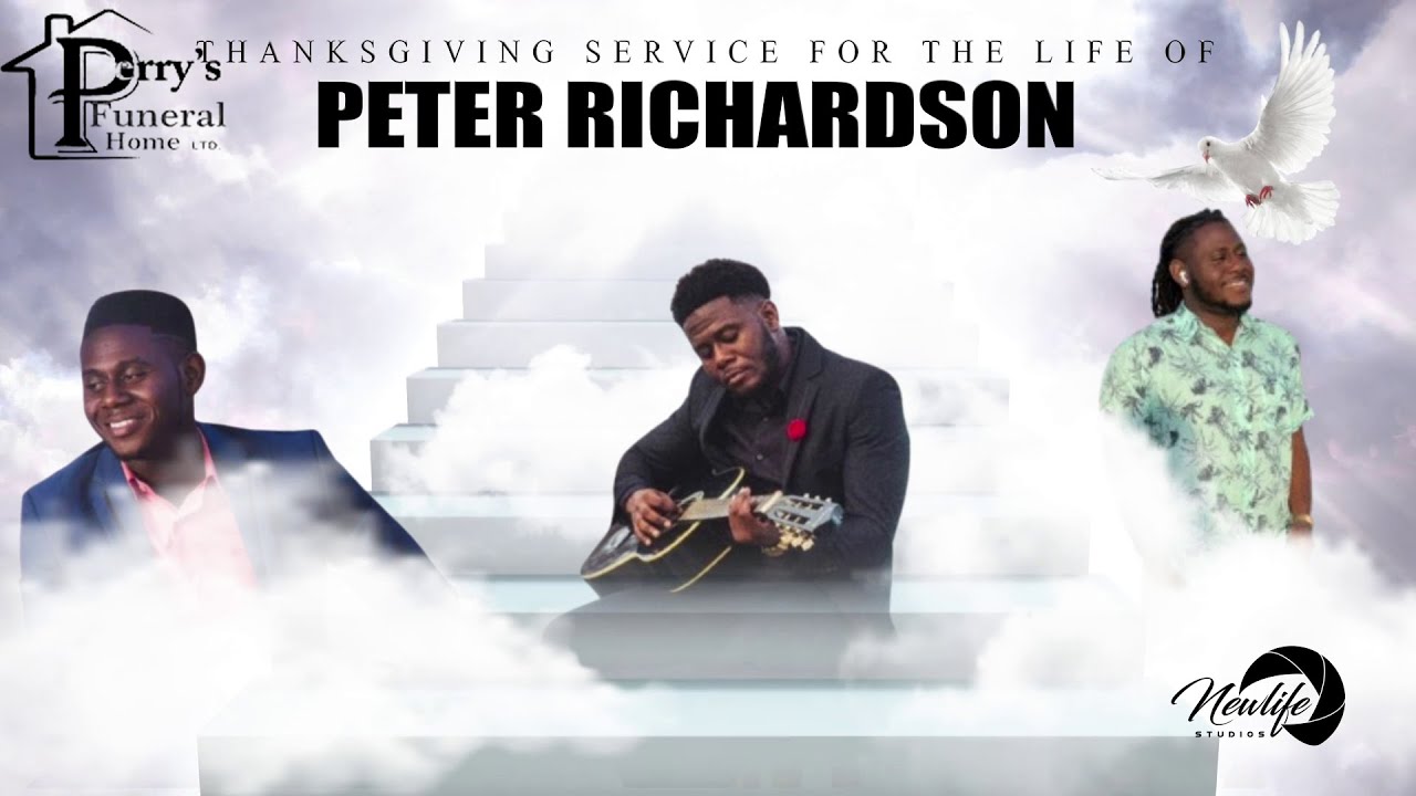 Celebration Service For the life of Peter Richardson NEWLIFE STUDIOS ...