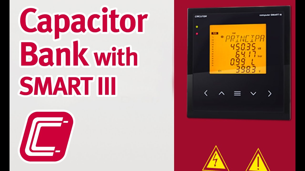 CIRCUTOR Capacitor bank start up with Computer SMART III regulator ...