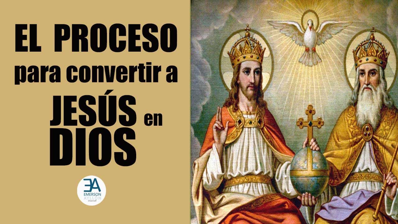 El Proceso Para Convertir a Jesús en Dios - YouTube