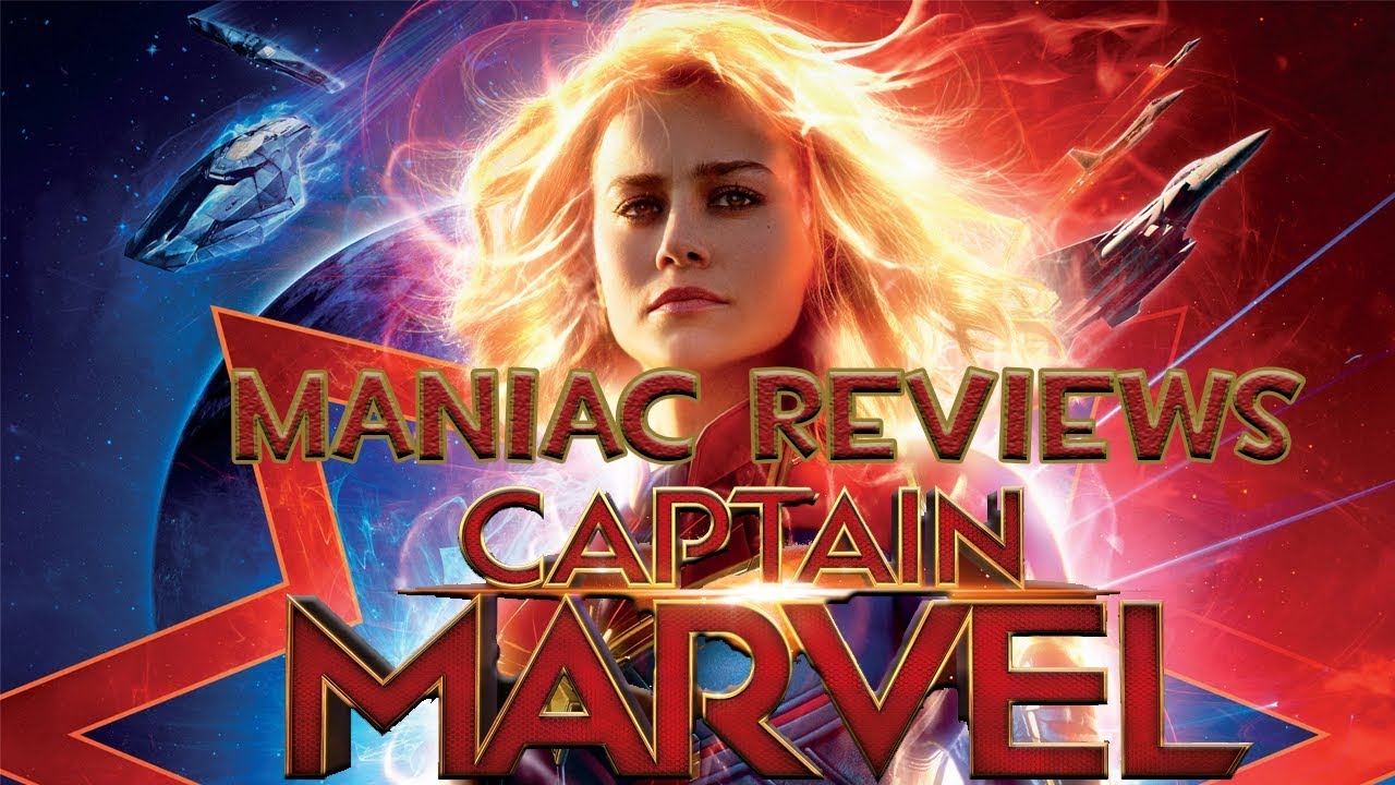 Captain Marvel Review | Maniac Reviews - YouTube