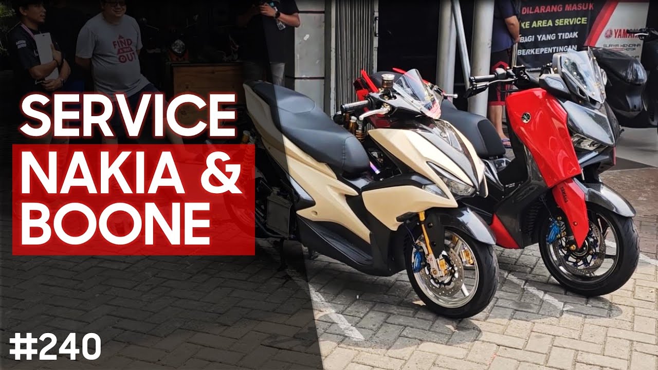 [VLOG] Prepare Touring, Service Boone & Nakia di SKM Yamaha #240 - XMAX ...