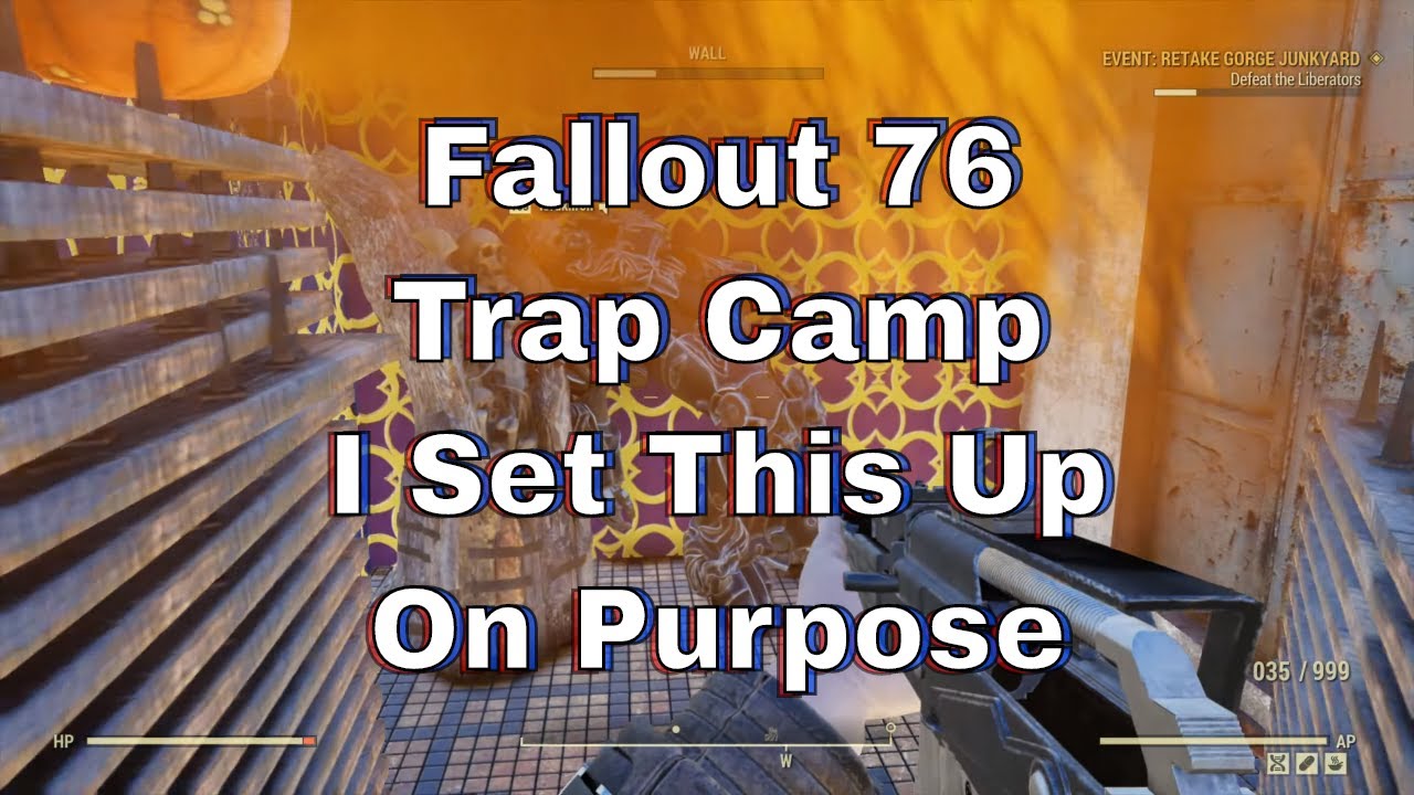 Fallout 76 How I Set My Trap Camp Up On Purpose - YouTube