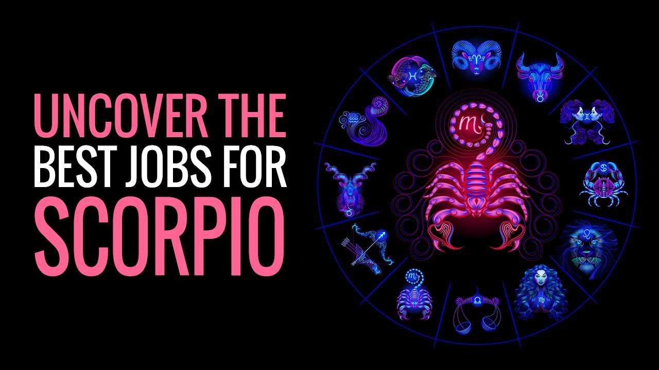 Unleash Your Scorpio Power: Discover the Perfect Jobs Aligned with Your ...