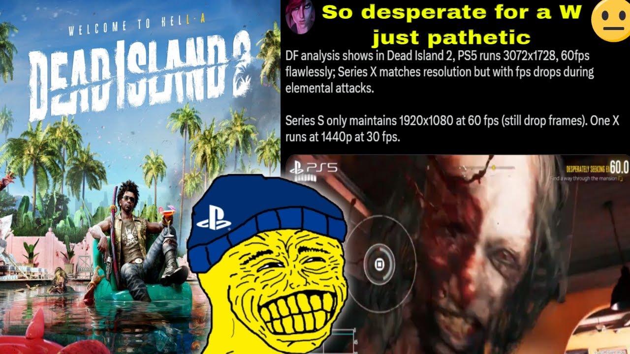 Sony fanboys brags about dead Island 2 running 2 frames higher on PS5 ...