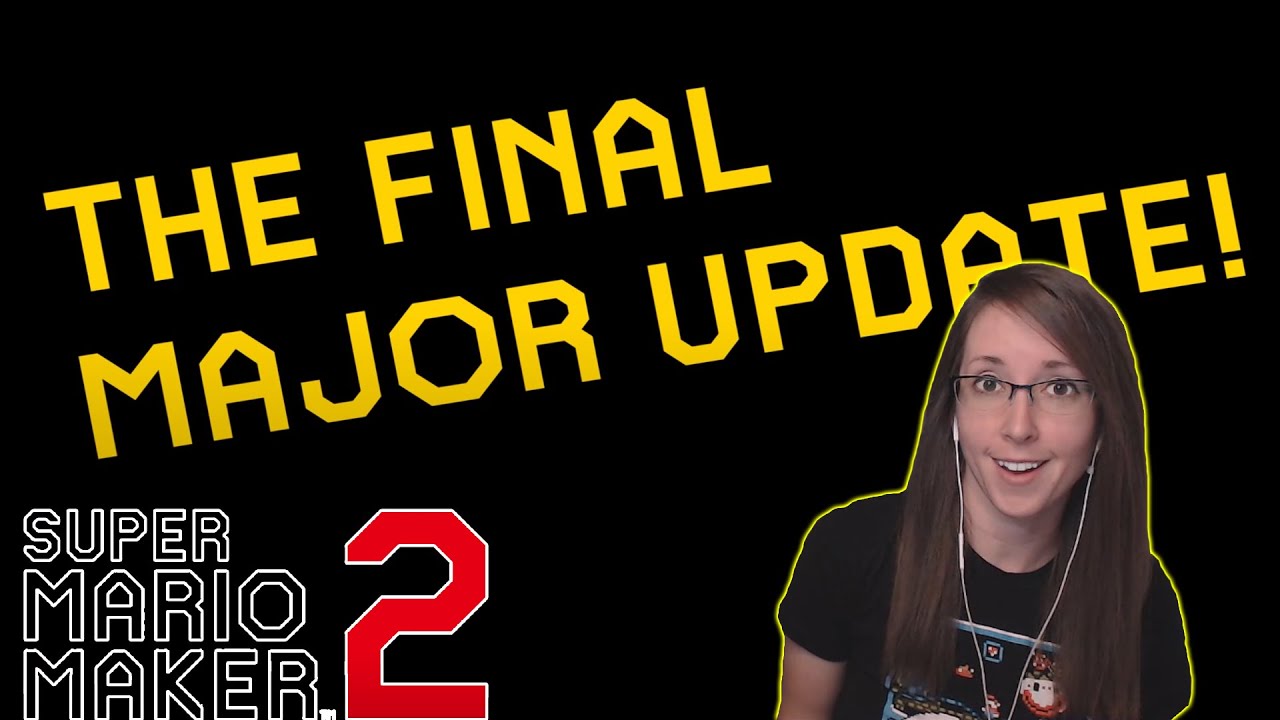 Reaction & Thoughts | Final Major SMM2 Update | Mario Maker 2 - YouTube
