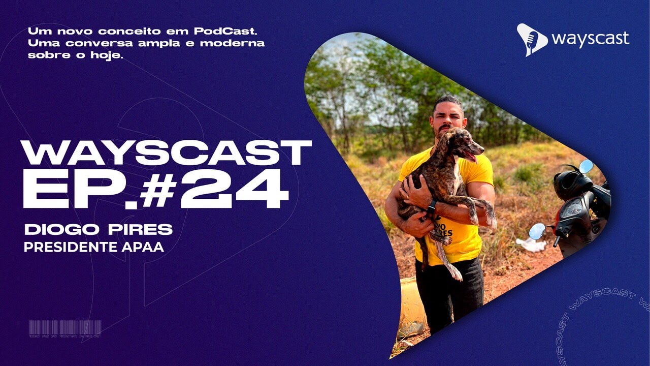 WaysCast EP #24 - DIEGO PIRES - YouTube