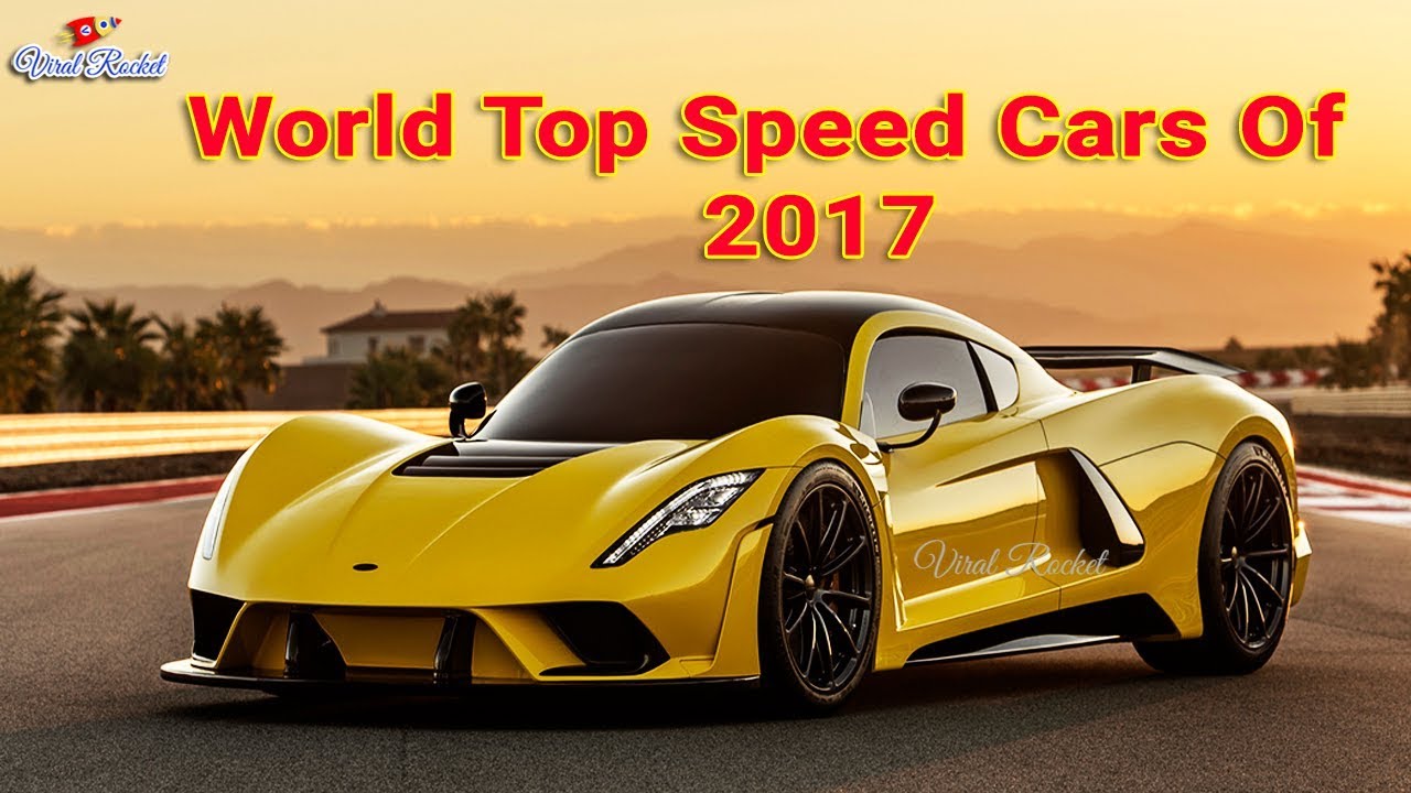 Top 5 Fastest Cars in the World 2017 | World's Top Speed Cars 2017 ...