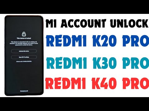 Mi Cloud Unlock 1click / Redmi K10 Pro, K20Pro, K30 Pro, K40 Pro, K50 Pro, K60 Pro, K70 Pro, K80 ...