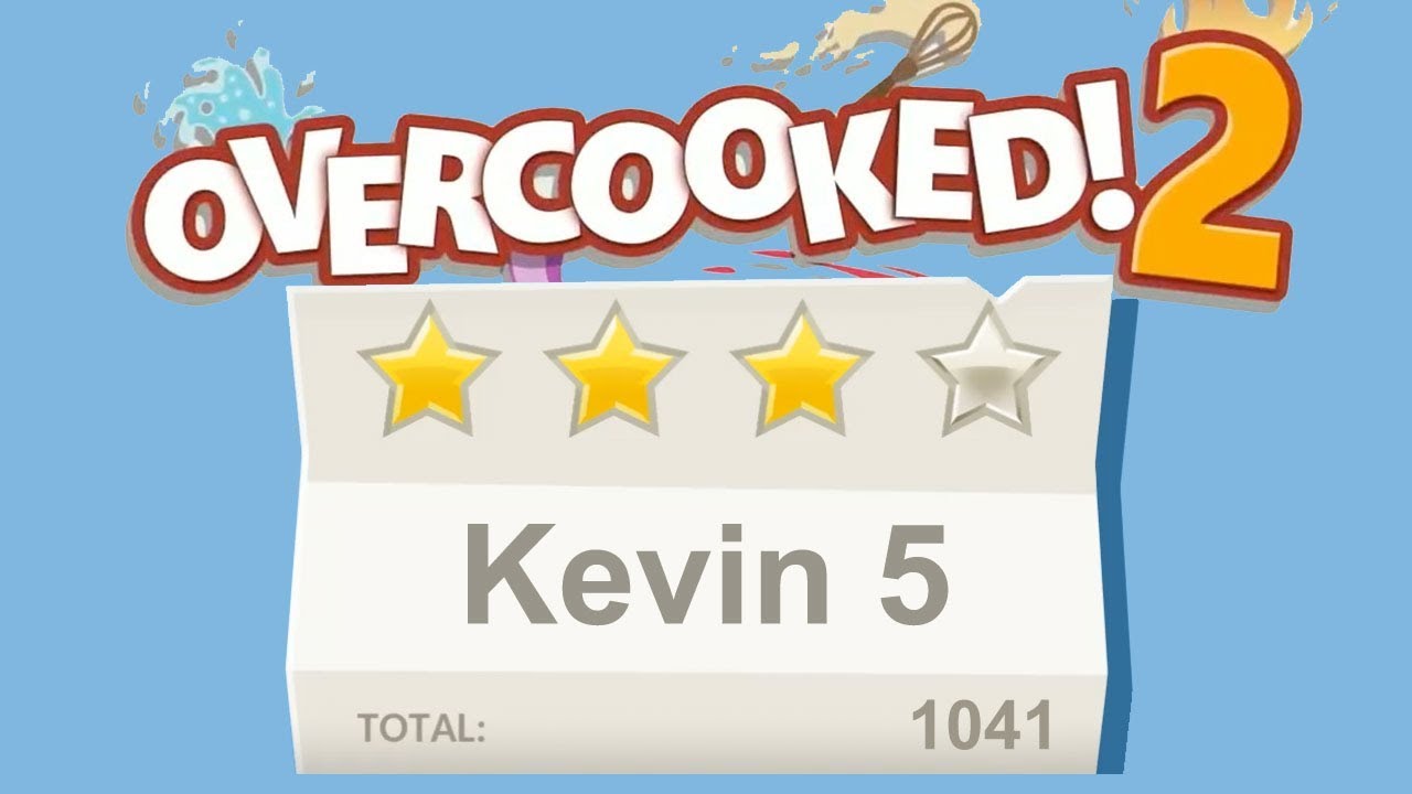 Overcooked 2. Kevin 5. 4 stars. 2 player Co-op - YouTube