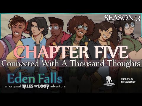 Eden Falls Season 3 | Chapter 5: Connected With A Thousand Thoughts ...