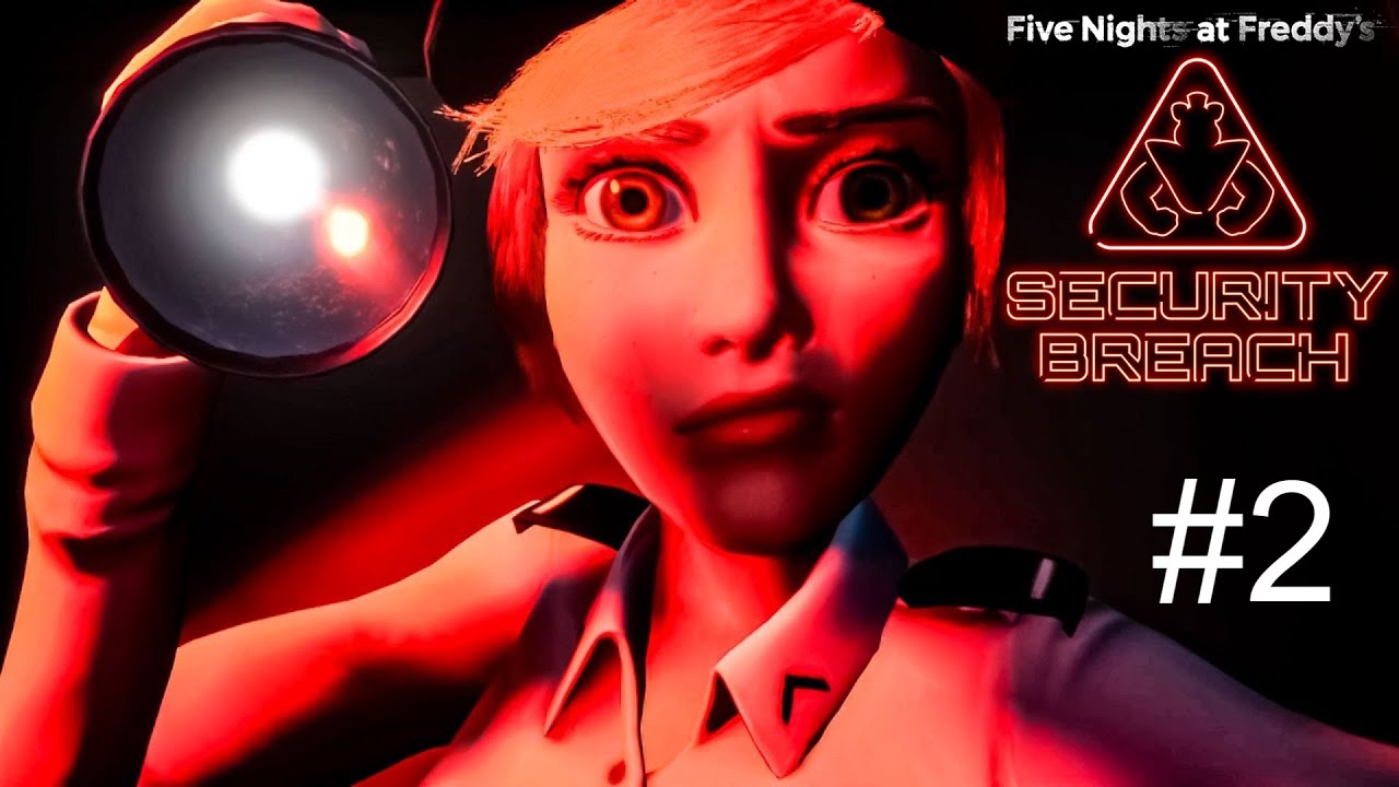 Let's play FNaF Security Breach #2: Cuisine et quai de chargement - YouTube