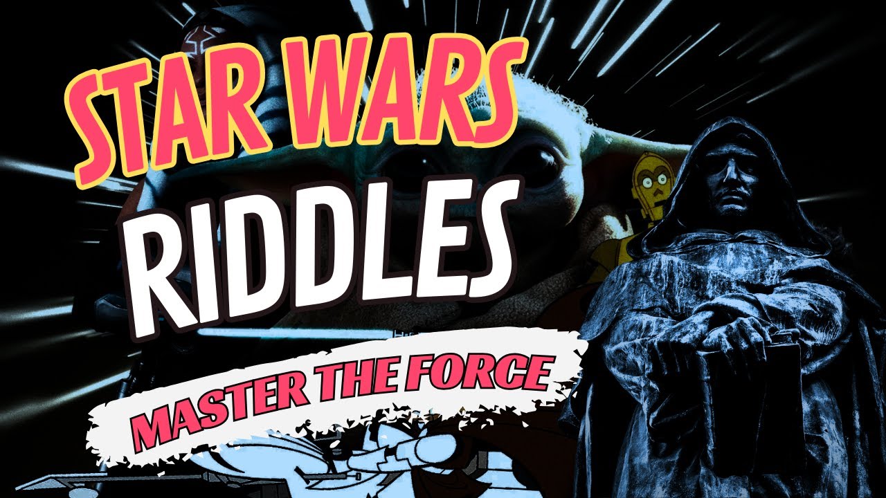 Star Wars Riddles: Master the Force of your mind with mind-bending Jedi ...