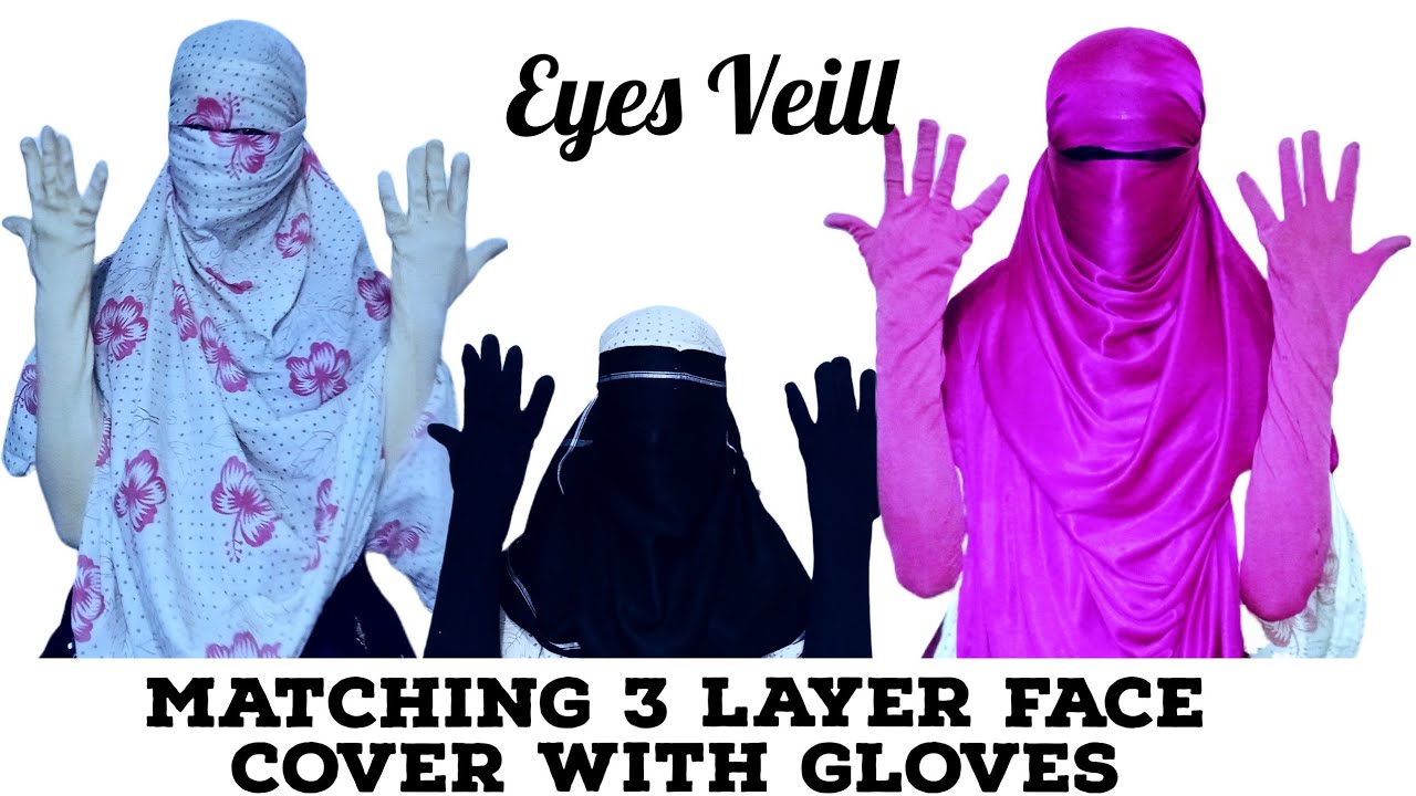Matching 3 Layer Face cover with Gloves ||🧤 Eyes Veill || Full Tight ...