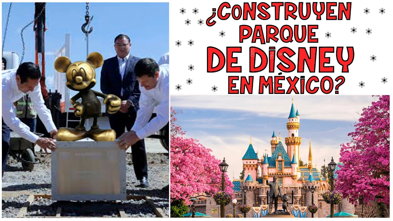 ¿Querétaro será la sede del NUEVO PARQUE DE DISNEY EN MÉXICO? - YouTube