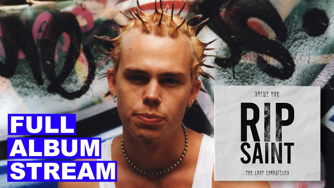 Saint Dog - RIP Saint: The Lost Chronicles [Full Album Stream] - YouTube