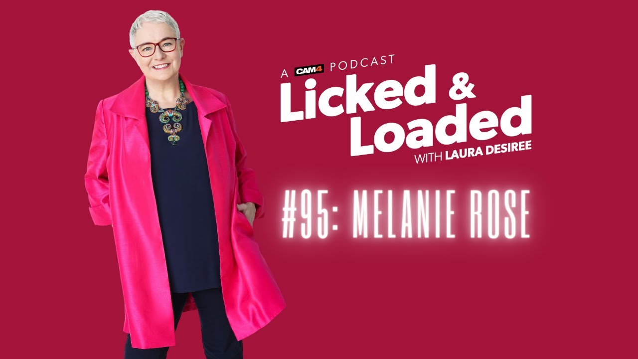 CAM4 Presents LICKED & LOADED with LAURA DESIRÉE | ep 95. How to Build ...