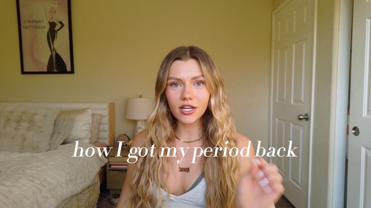 How I Got My Period Back (after losing it for over 2 years) - YouTube