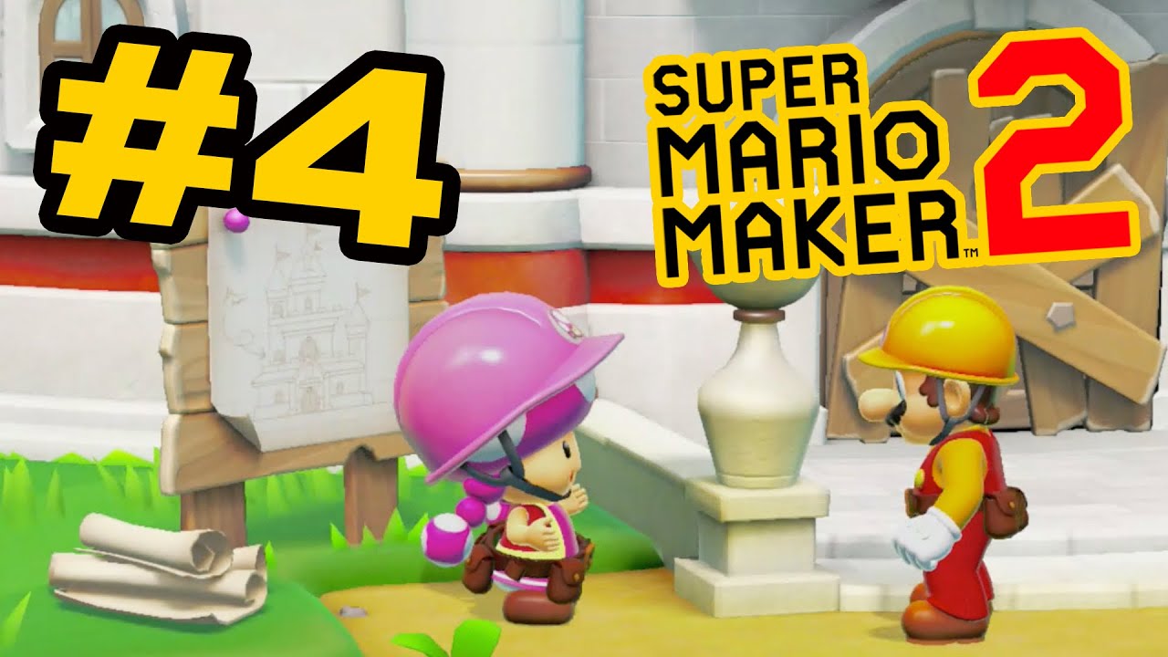 Super Mario Maker 2 Story Mode Walkthrough – Part 4 [Nintendo Switch ...