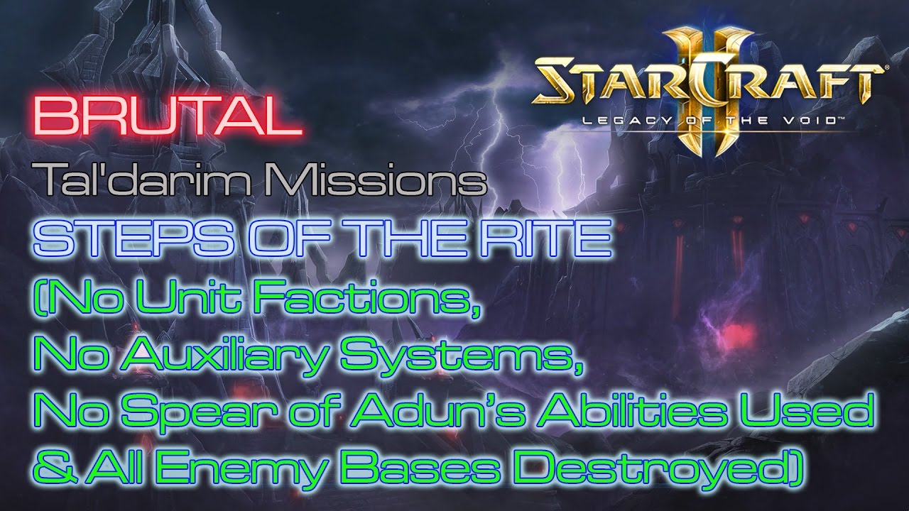 Starcraft II: Legacy of the Void - Vanilla Run - Brutal - Tal'darim ...
