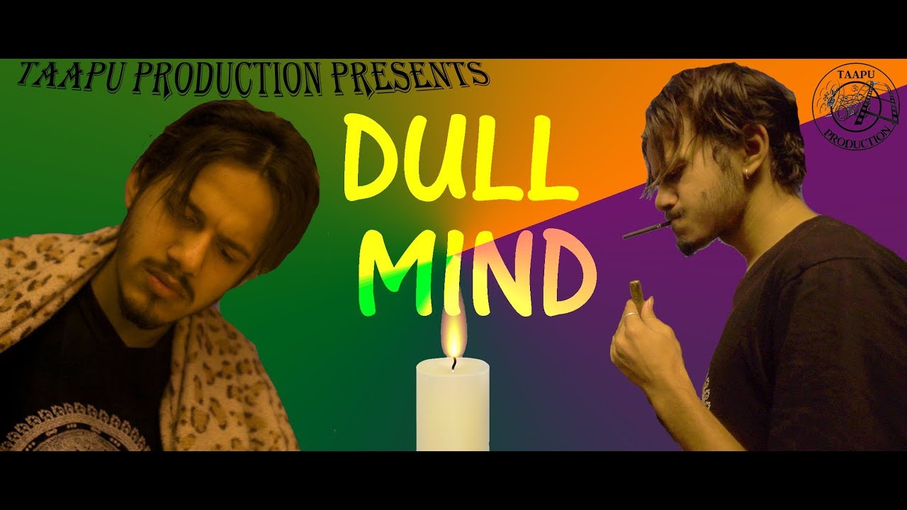 Nepali Short Movie|| Dull Mind|| ft- Shishir Aryal - YouTube