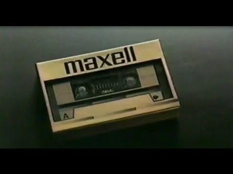 1985 ad for MAXELL audio cassette tapes - YouTube