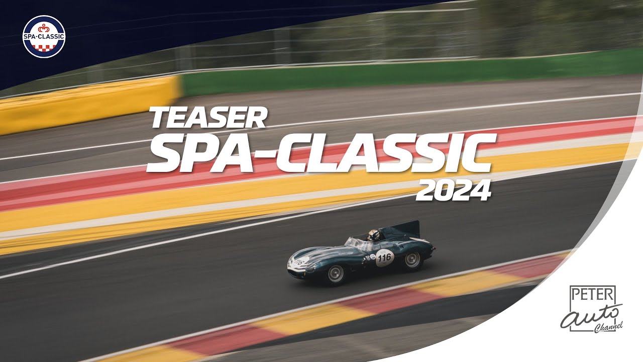 🇧🇪 Teaser Spa-Classic 2024 - Historic Racing by Peter Auto - YouTube