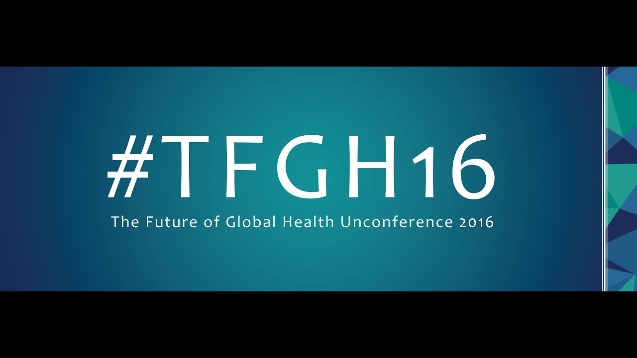 The Future of Global Health (TFGH) - YouTube