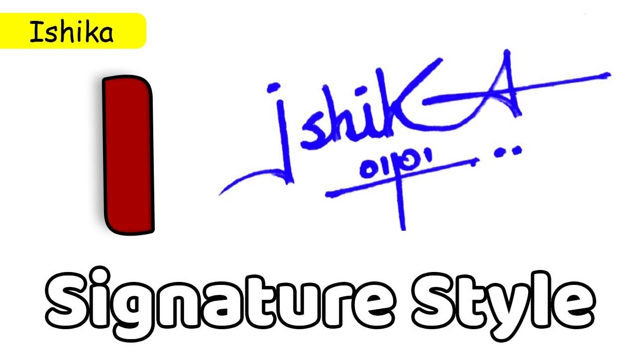 Ishika Name Signature Request done - YouTube