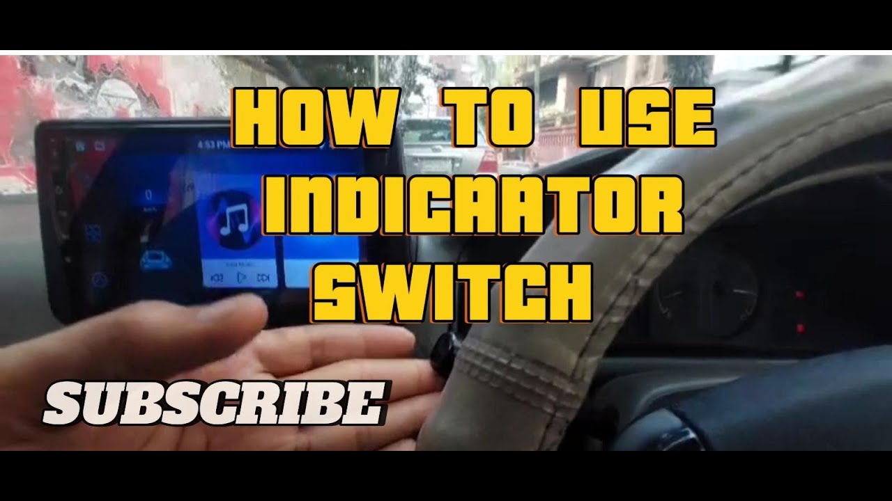 HOW TO USE INDICATOR SWITCH - YouTube