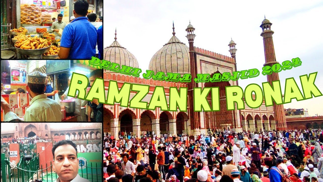 RAMZAN KI RONAK || RAMZAN JAMA MASJID DELHI || RAMZAN 2024 || MD ATHAR - YouTube