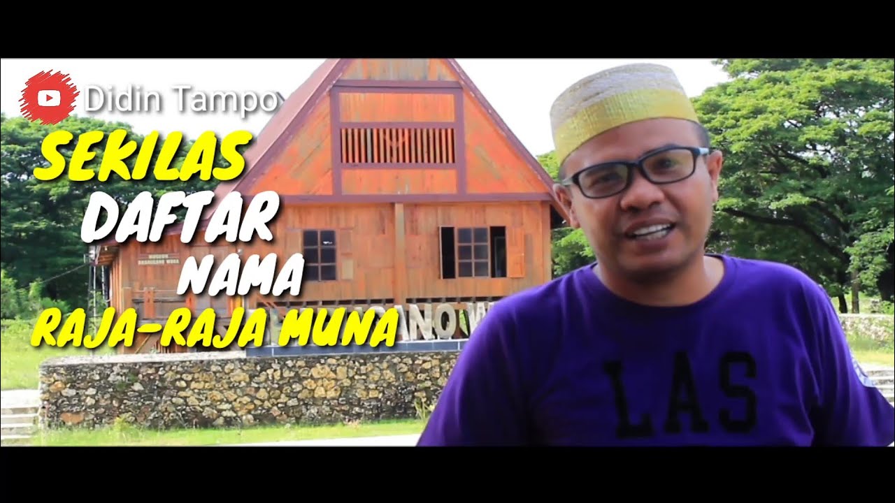 Part 1/1/ Daftar Nama Raja-Raja Kerajaan Muna/Hadi Wahyudi,S.Si,ME ...