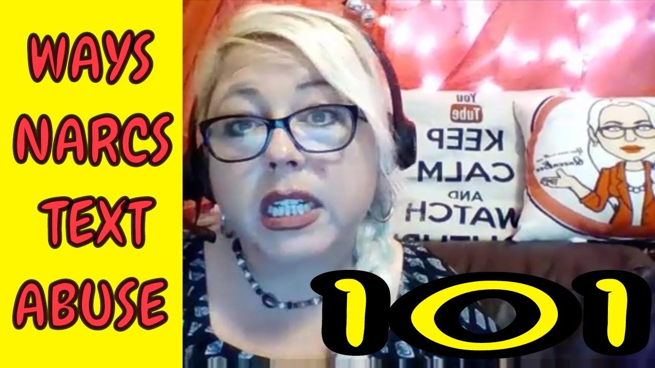 Narcissist Text Abuse EXPOSED: 101 ways narcissists abuse you via text ...