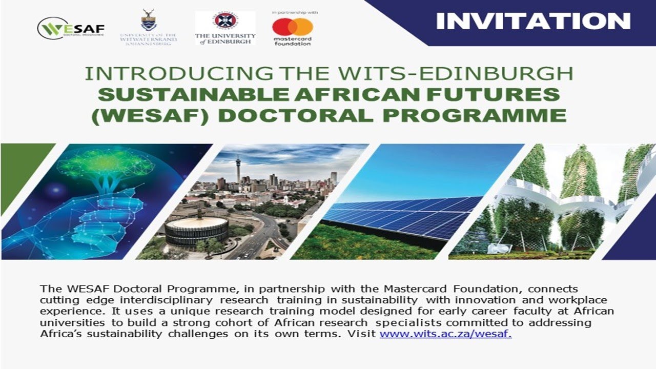 Introducing the Wits - Edinburgh Sustainable African Futures(WESAF ...