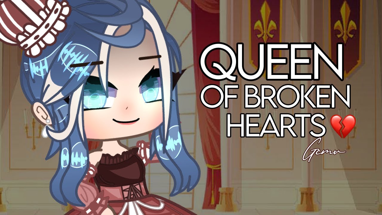 Queen of Broken Hearts 💔 || GMV || Gacha Club || Phoenix Backstory ...