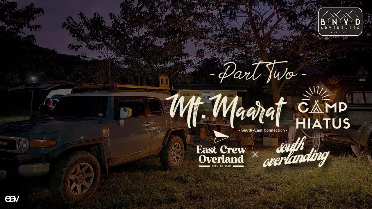Mt.Maarat │Banayad Adventures │ Camp Hiatus │ Car Camping - Part 2 ...
