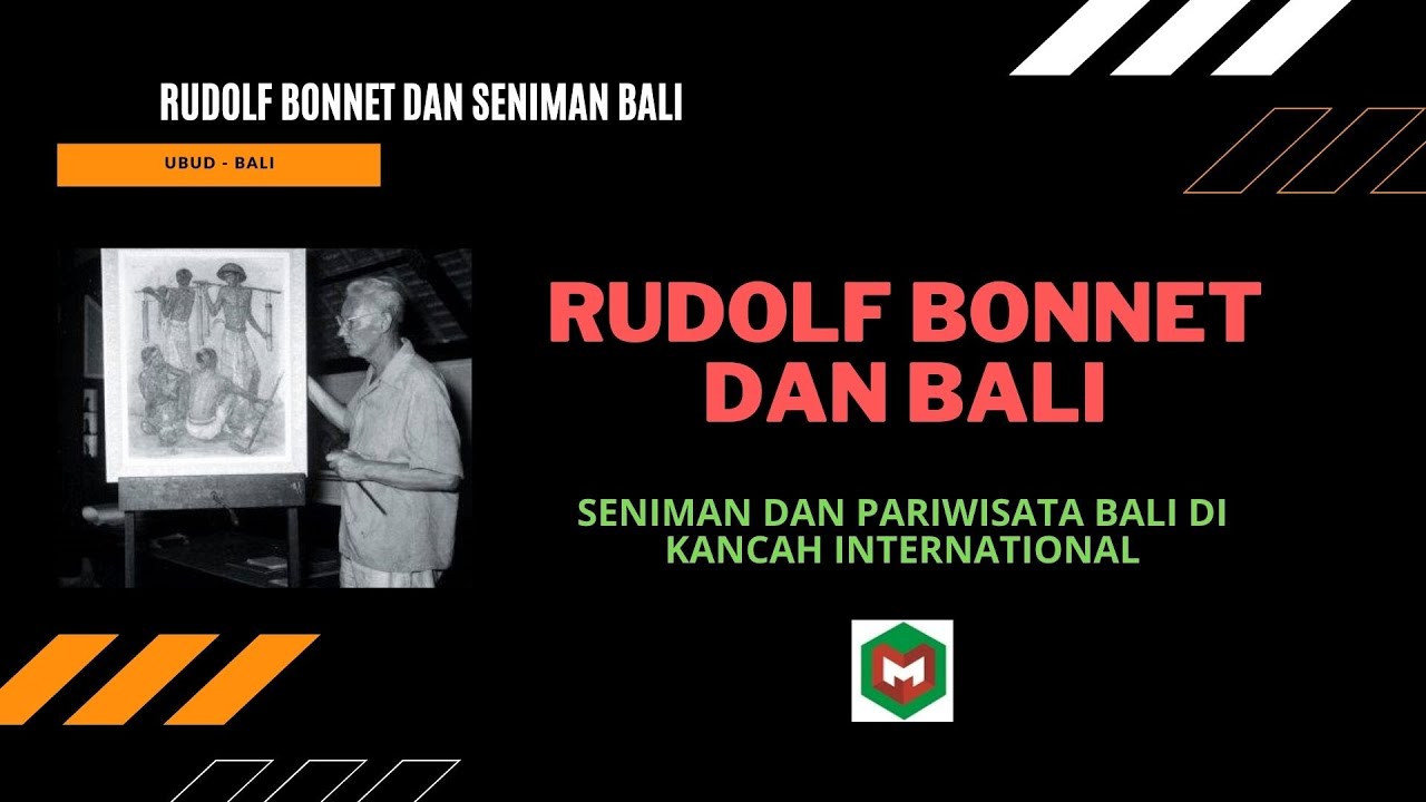 Rudolf Bonnet dan BALI | Guru Pelukis Modernitas di Ubud - YouTube