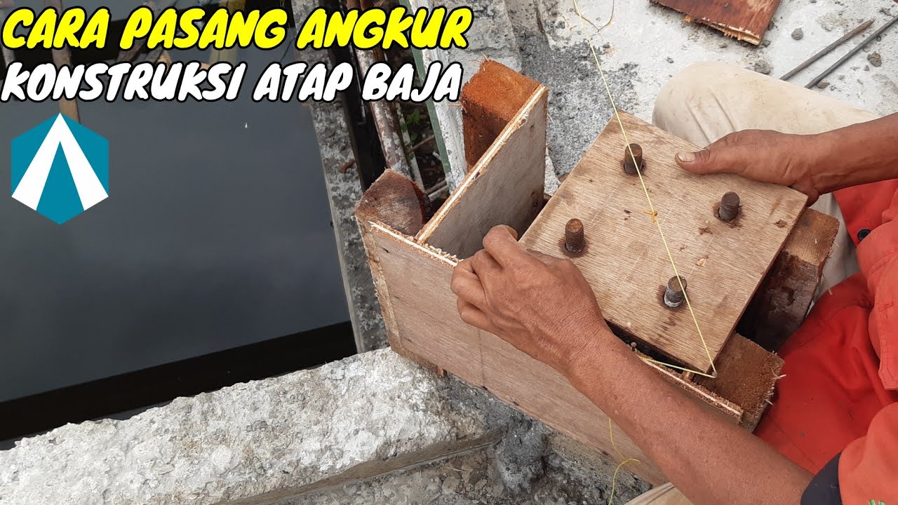 Cara pasang Angkur konstruksi atap baja - YouTube