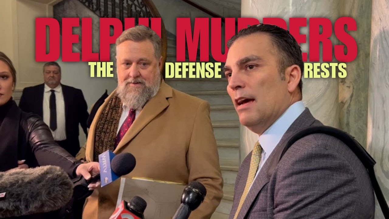 Delphi Murders. The Defense Rests - YouTube