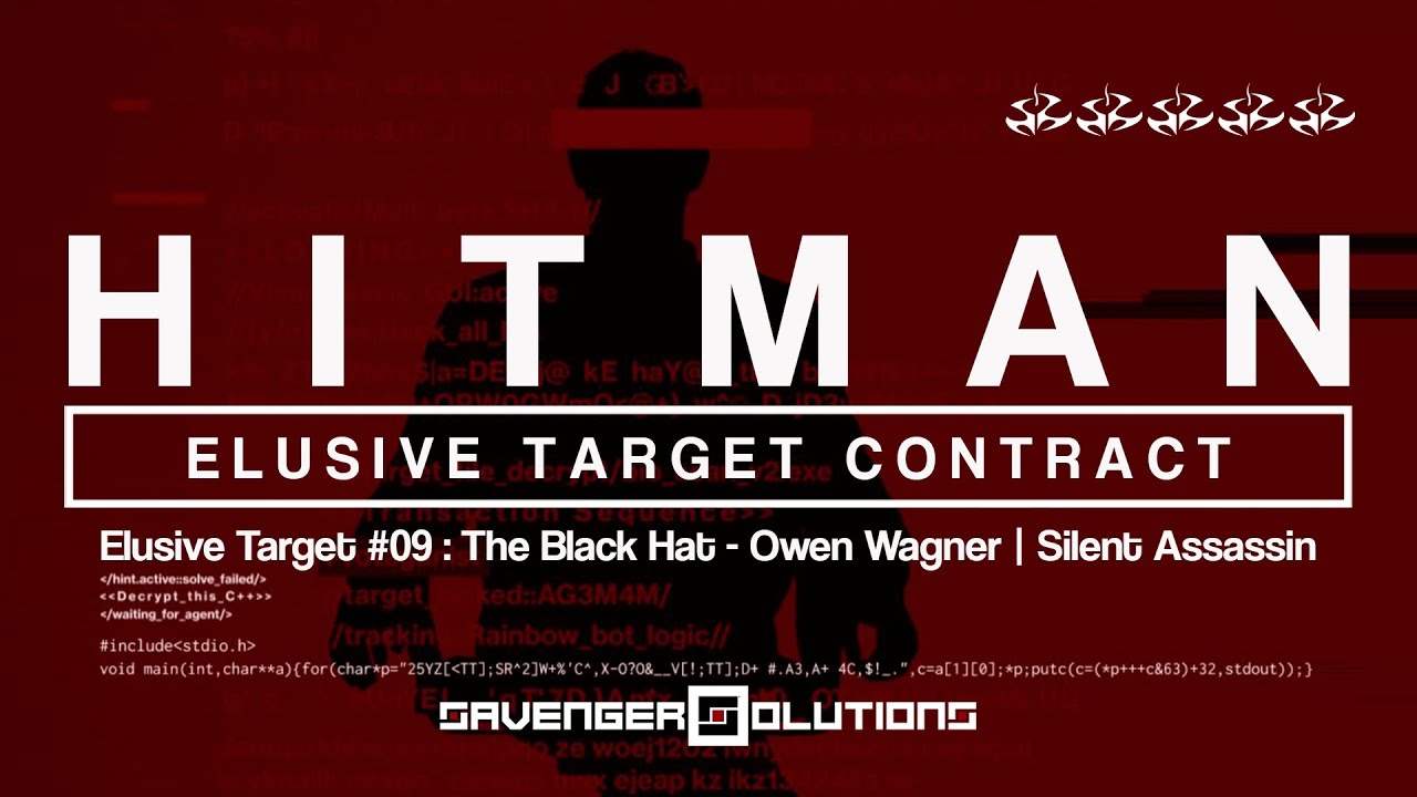 HITMAN | Elusive Target #09 - The Black Hat : Owen Wagner - SILENT ...