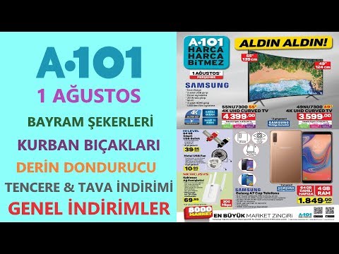 A101 1 AĞUSTOS 2019 / A101 BAYRAM ŞEKERLERİ / A101 KURBAN BIÇAKLARI / A101 DERİN DONDURUCU
