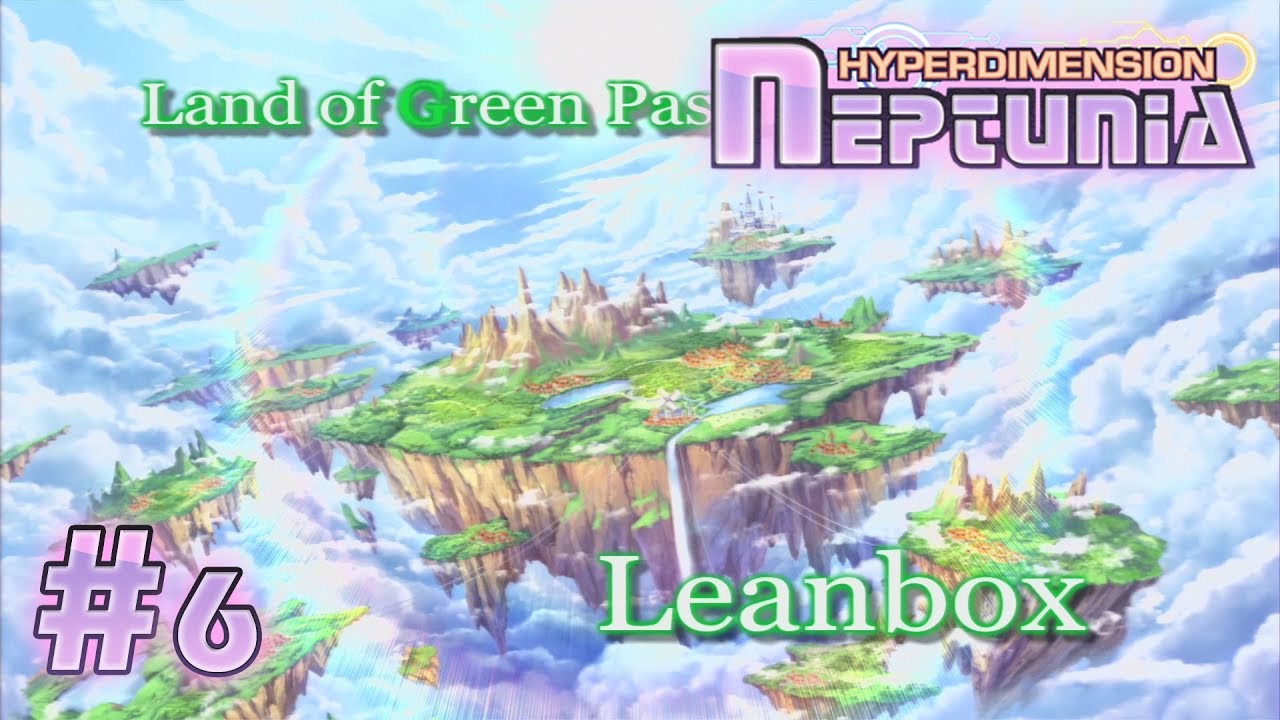 Hyperdimension Neptunia (Deutsch) Part 6 - Leanbox - Land der grünen ...