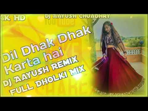 Dj Dil Dhak Dhak Karta Hai Hard Dholki Mix - YouTube