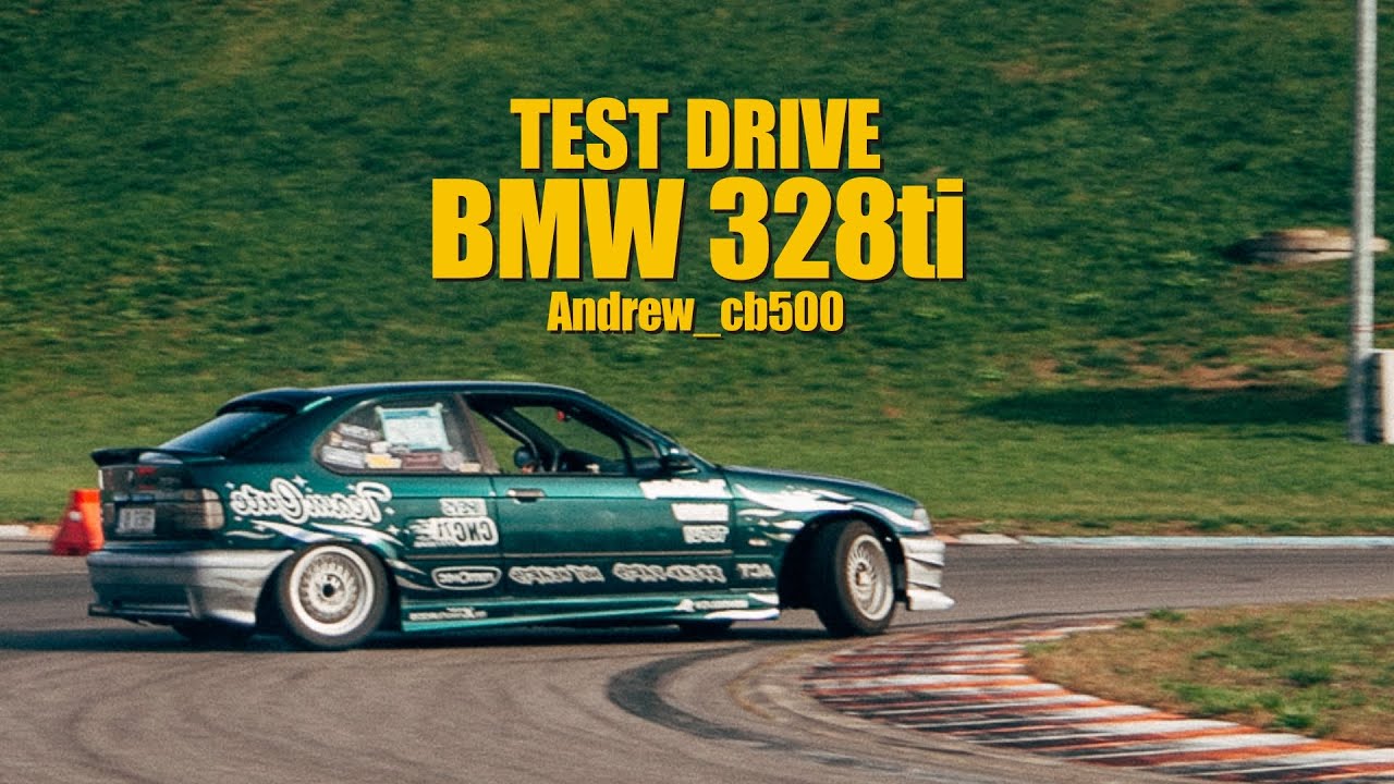 Test Drive - BMW 328ti (swaped 318ti) - Andrew_cb500 - YouTube