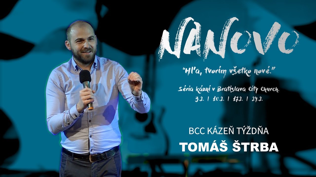Nový človek • Tomáš Štrba • 17.2.2019 - YouTube