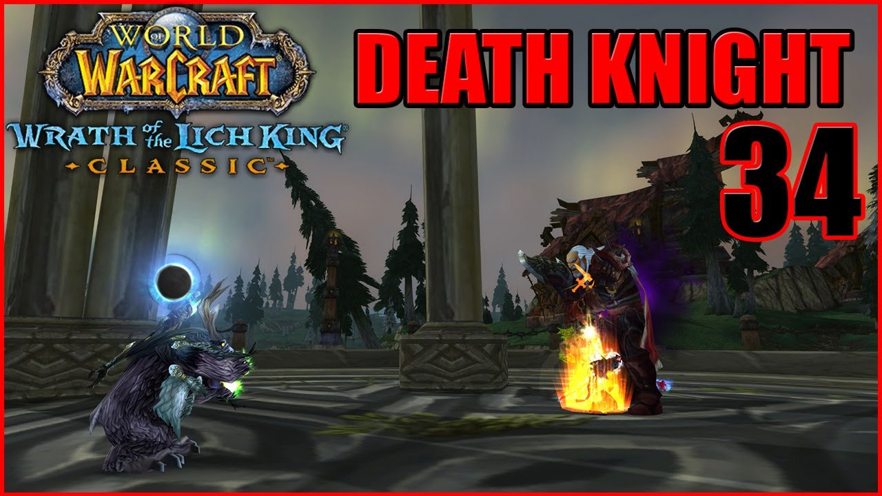 Let's Play WoW - WOTLK Classic - Death Knight - Part 34 | Utgarde Keep ...