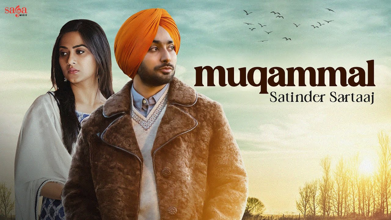 Muqammal Song - Satinder Sartaaj | Lyrical Video | Aditi Sharma | Ikko ...