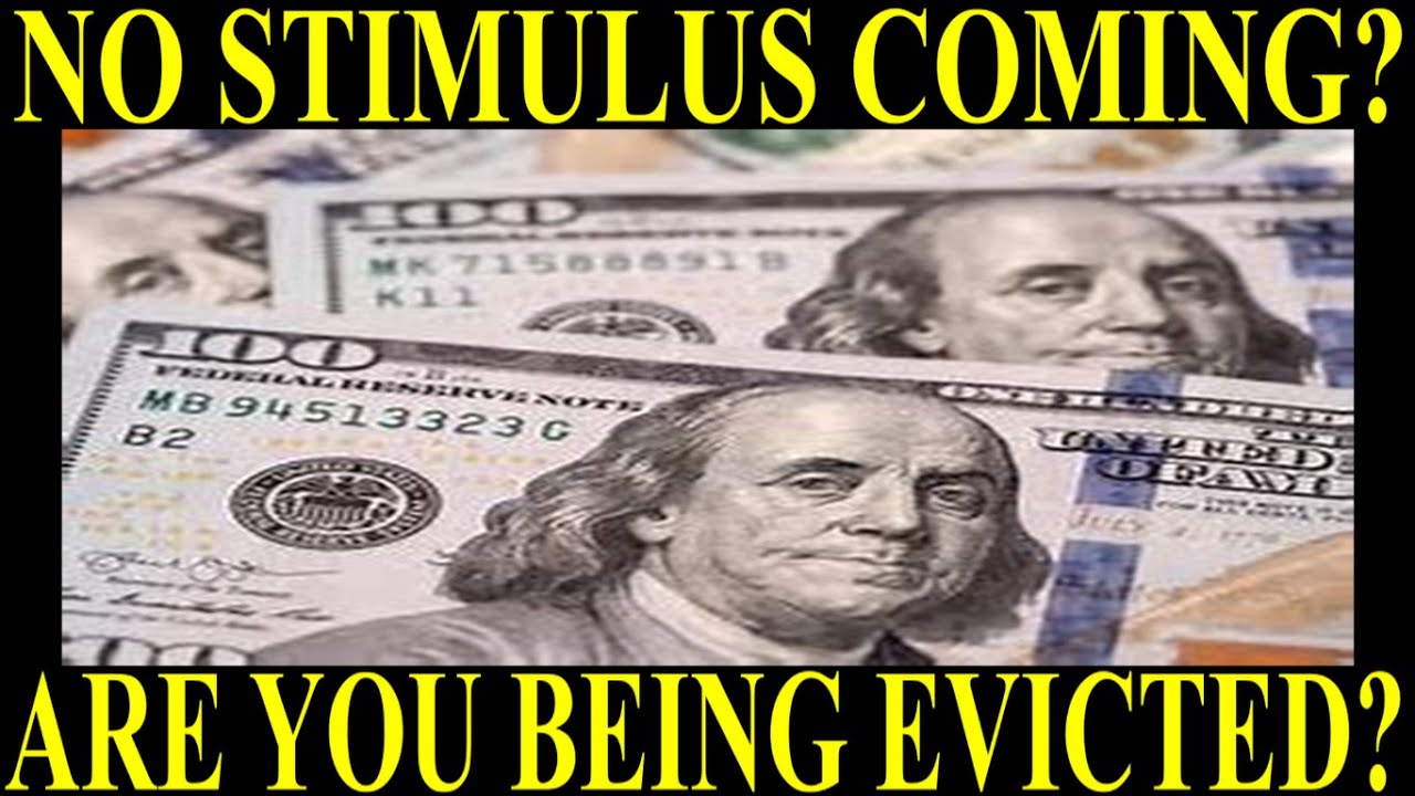 NO STIMULUS COMING AND WILL YOU BE EVICTED YouTube no-stimulus-coming-and-will-you-be-evicted-youtube